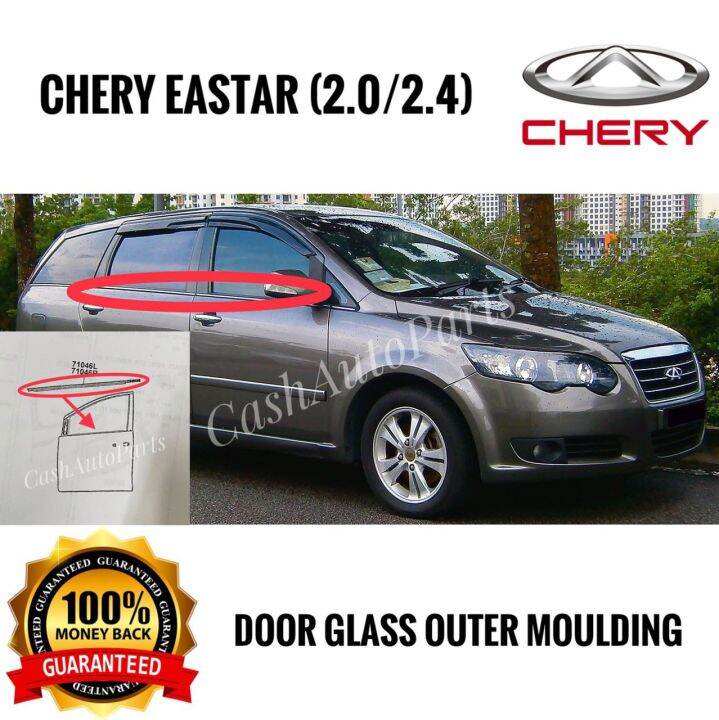 ORIGINAL CHERY EASTAR 2.0 2.4 DOOR GLASS OUTER MOULDING READY STOCK GETAH CERMIN PINTU LINING ...