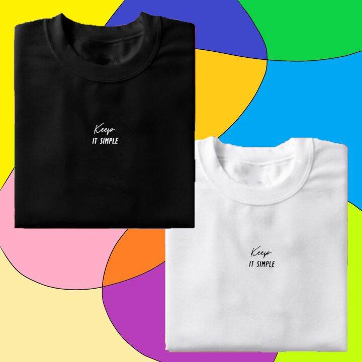 ##New T-Shirt Keep It Simple Text Design## | Lazada PH