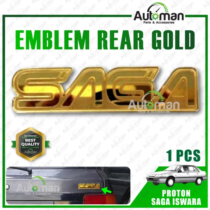Proton Saga LMST Proton Iswara Proton Saga Lama Car Logo SAGA Gold Rear ...
