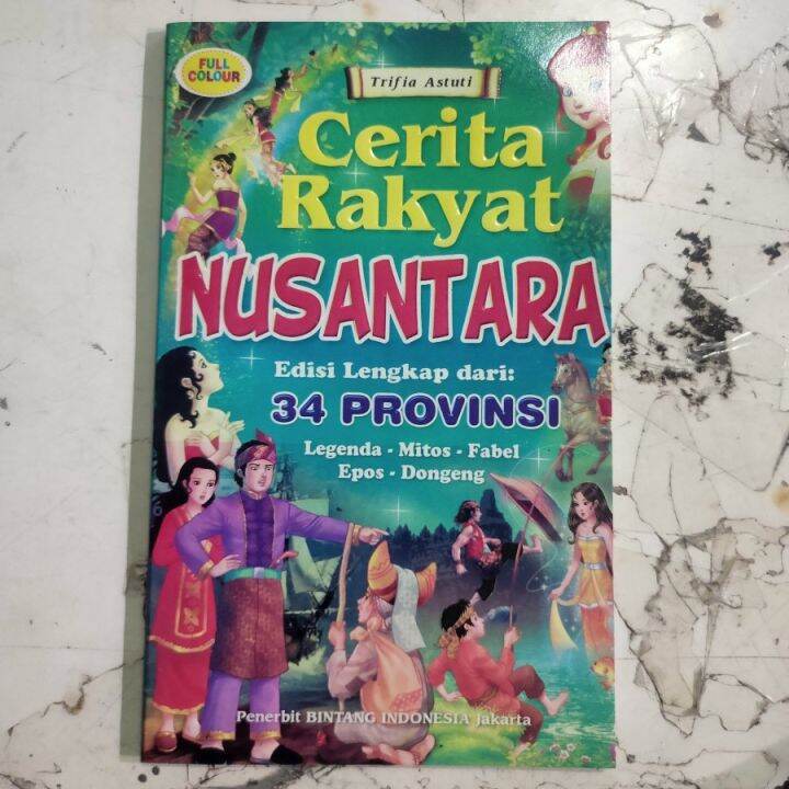 Buku Dongeng/Cerita Rakyat Nusantara Edisi Lengkap 34 Provinsi | Lazada Indonesia