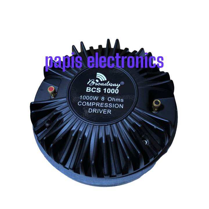 BROADWAY 1000 WATTS COMPRESSION DRIVER UNIT BCS-1000 | Lazada PH