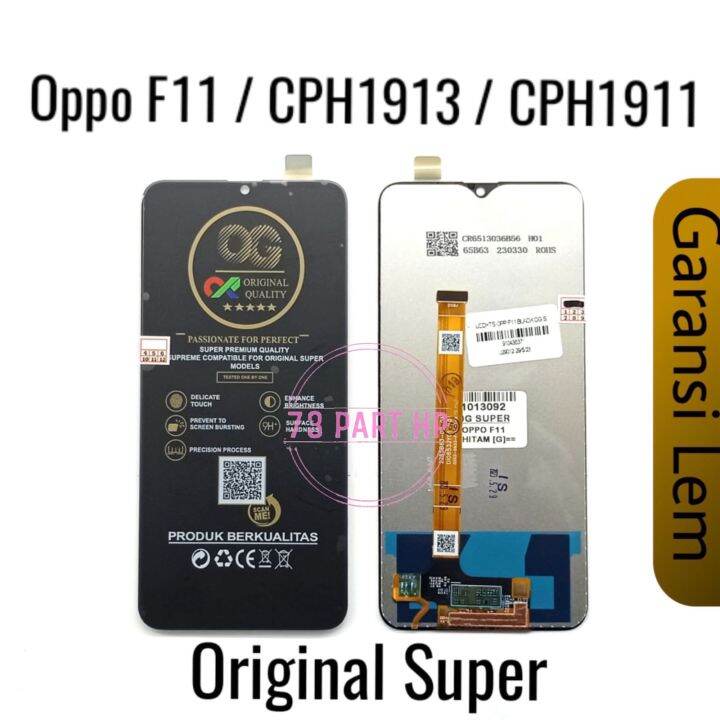 Original Super OG LCD Touchscreen Fullset Oppo F11 / CPH1913 / CPH1911 ... Original Super OG LCD Touchscreen Fullset Oppo F11 / CPH1913 / CPH1911 ...