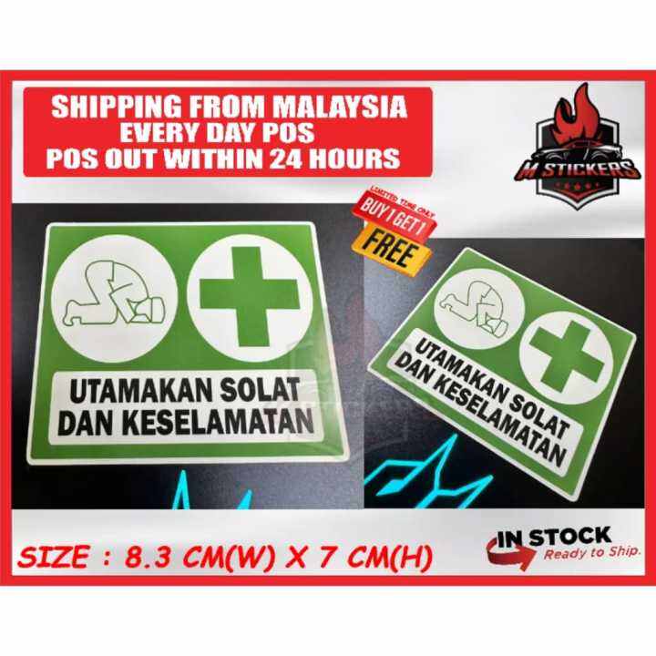 sticker utamakan solat dan keselamatan stiker kereta car sticker motor ...