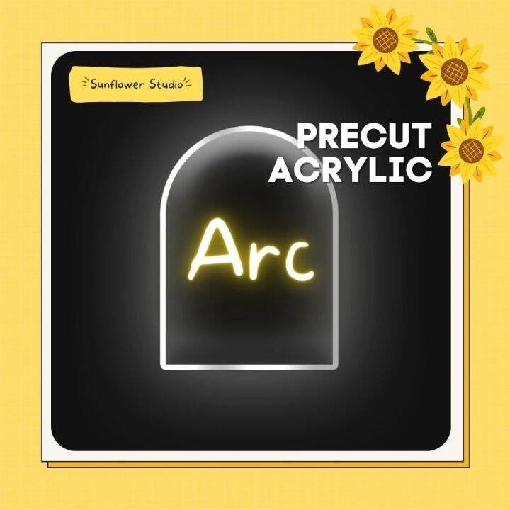Acrylic Arc Clear Blank Precut Sunflower Studio | Lazada PH