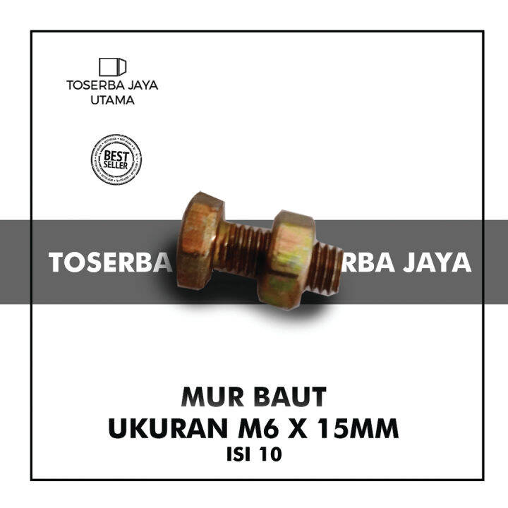 ISI 10 PCS MUR BAUT UKURAN M6 X 15 MM, MUR BAUT ISI 10 PCS | Lazada Indonesia