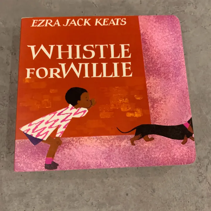 Whistle for Willie by Ezra Jack Keats BEST SELLER BABY CHILDRENS BOOK ...