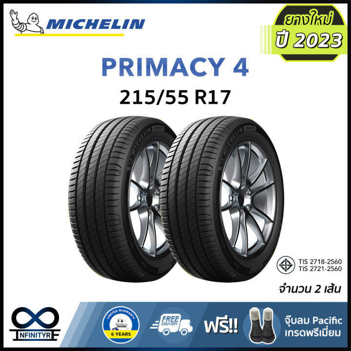 215/55R17 Michelin มิชลิน รุ่น Primacy 4 (ปี2023) จำนวน 2 เส้น ฟรี! จุ๊บลมPacific เกรดพรีเมี่ยม ...