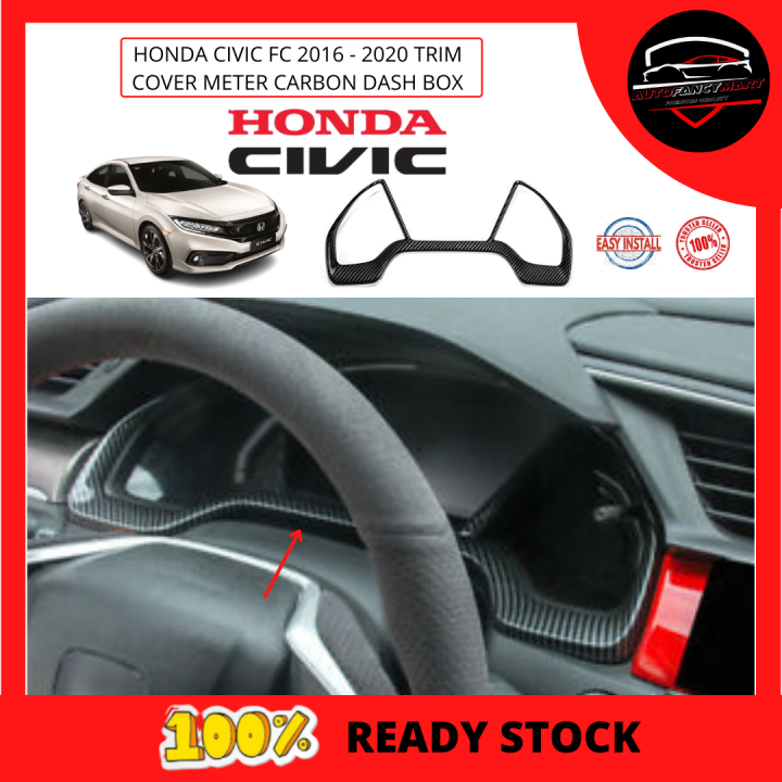 HONDA CIVIC FC 2016 - 2020 TRIM COVER METER CARBON DASH BOX | Lazada