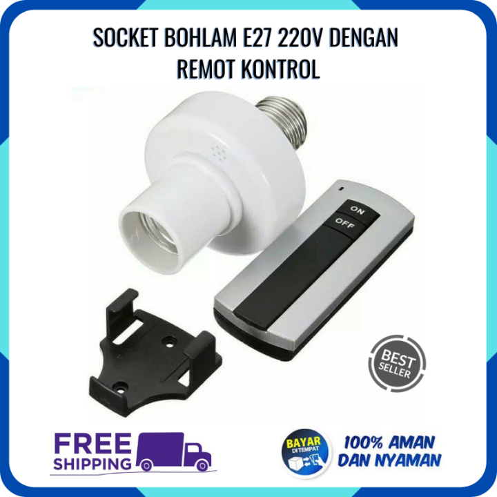 BISA COD - Socket Bohlam E27 220V dengan Remot Kontrol Fitting Lampu ...