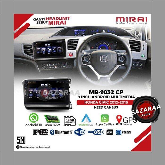 Head Unit Android MIRAI 9 Inch HONDA CIVIC 2012 - 2015 + Canbus ...