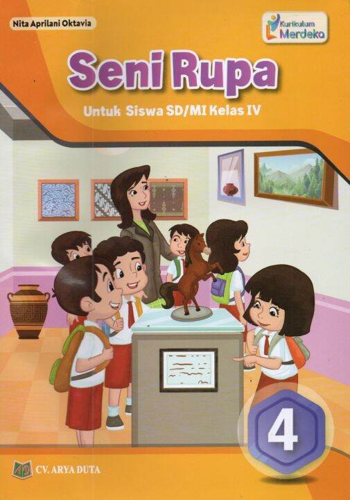 Buku Siswa Seni Rupa SD/MI Kelas 4 Kurikulum Merdeka Kurmer - Arya Duta | Lazada Indonesia