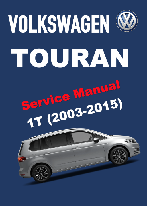 VW TOURAN 1T (2003-2015) SERVICE WORKSHOP MANUAL | Lazada