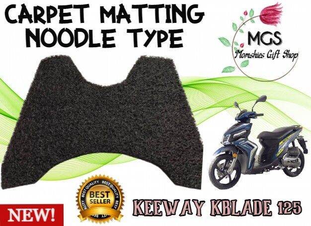 MGS Carpet Matting Noodle Type Heavy Duty for KEEWAY KBLADE 125 Durable ...