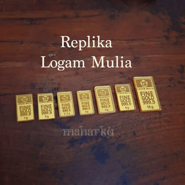 REPLIKA LOGAM MULIA REPLIKA EMAS REPLIKA EMAS LM ANTAM LOGAM MULIA ...