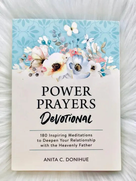Power Prayers Devotional: 180 Inspiring Meditations to Deepen Your Relationship with the ...