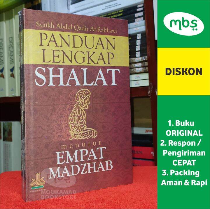 BUKU PANDUAN LENGKAP SHALAT MENURUT EMPAT MADZHAB - Syekh Abdul Qadir Ar-Rahbawi | Lazada Indonesia
