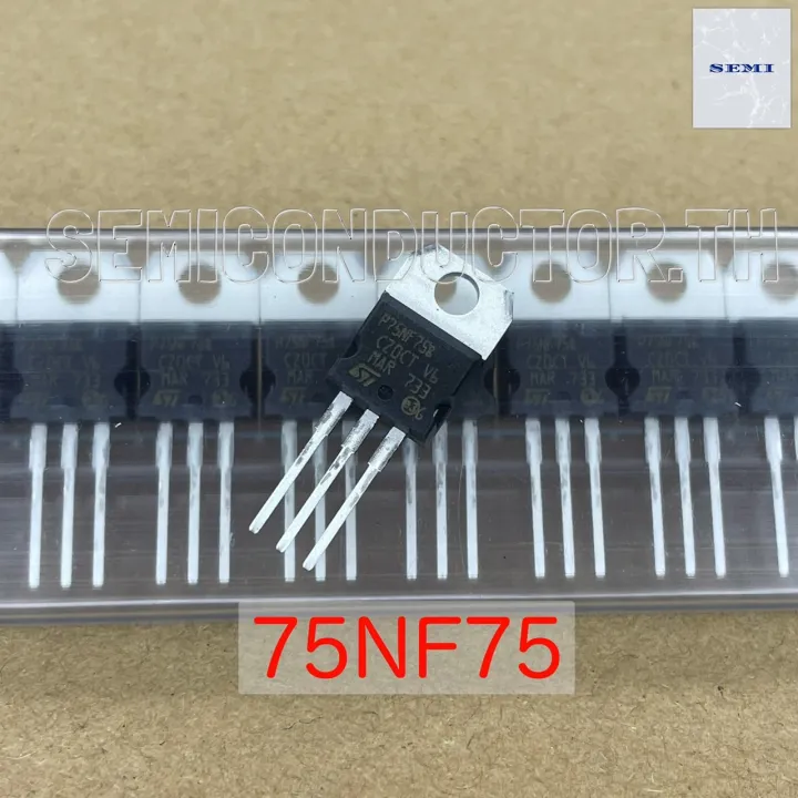 P75NF75 STP75NF75 75NF75 MOSFET มอสเฟต 75A 80V | Lazada.co.th