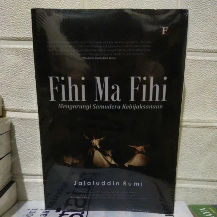 BUKU FIHI MA FIHI - JALALUDDIN RUMI | Lazada Indonesia