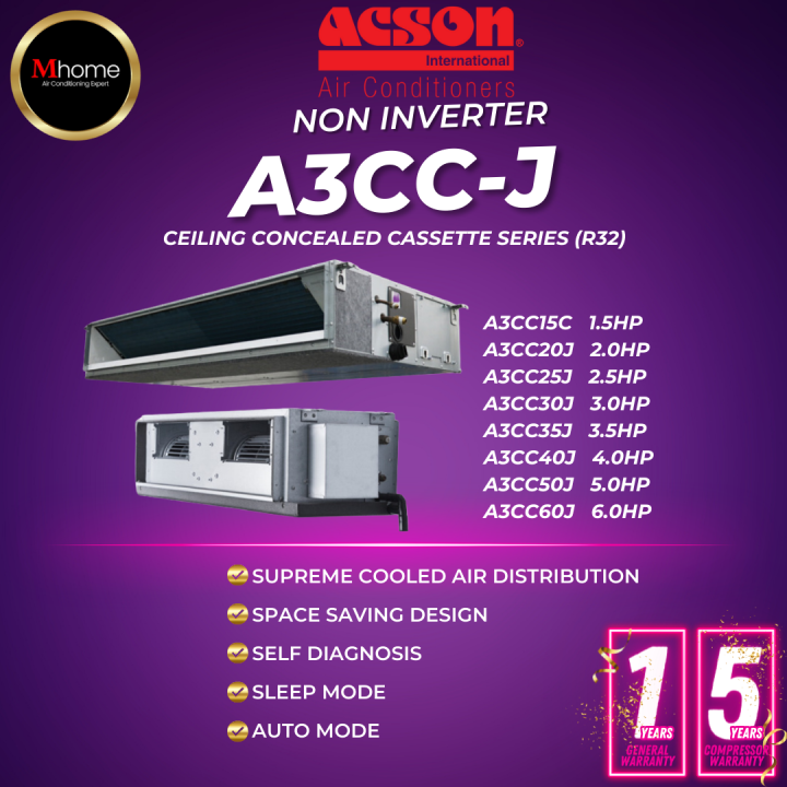 ACSON NON INVERTER CEILING CONCEALLED AIR CONDITIONER A3CC-J R32 | Lazada
