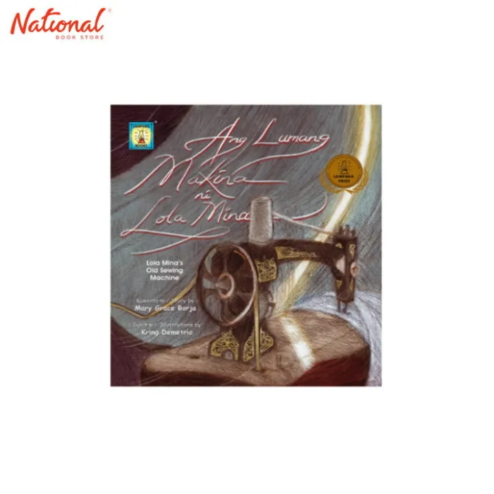 Ang Lumang Makina Ni Lola Mina By Mary Grace Borja - Books For Kids ...
