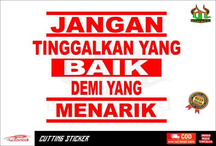 Stiker Mobil Cutting Sticker Body Dan Kaca Mobil Jangan tinggalkan yang ...