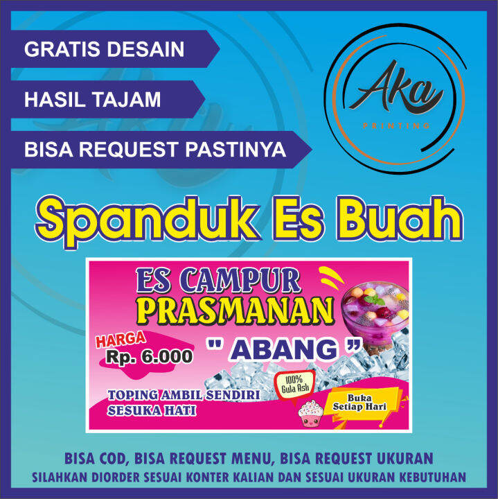 AKA PRINTING/CETAK SPANDUK ES BUAH PRASMANA/SPANDUK VIRAL/SPANDUK ...