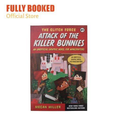 Attack of the Killer Bunnies: An Unofficial Graphic Novel for ...