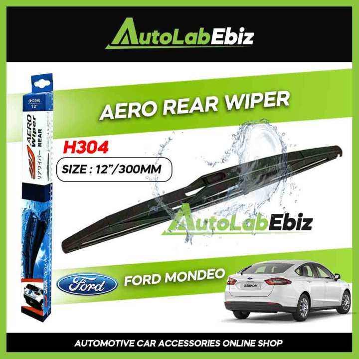 Ford Mondeo AERO Rear Wiper (12"/300mm) - H304 | Lazada