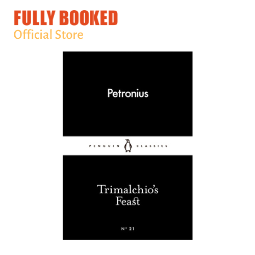 Trimalchio's Feast, Penguin Little Black Classics (Paperback) | Lazada PH
