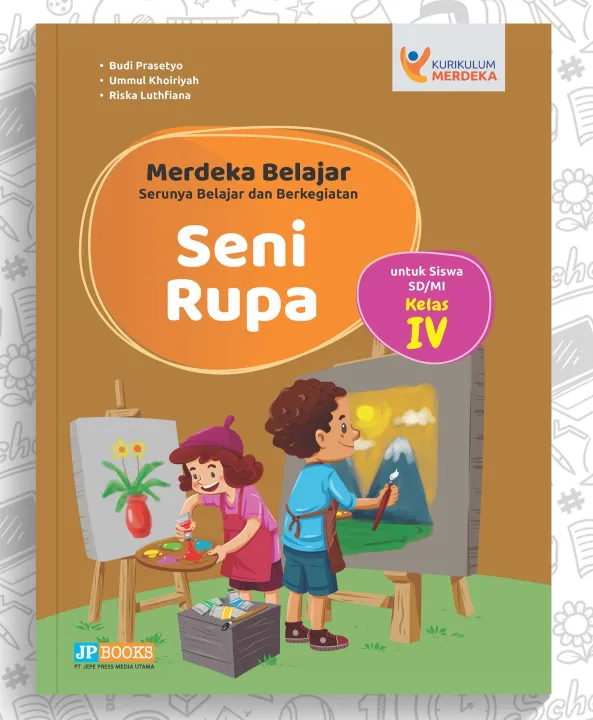 Buku Teks Pendamping Seni Rupa SD/MI Kelas 4 Kurikulum Merdeka - JPBOOKS | Lazada Indonesia