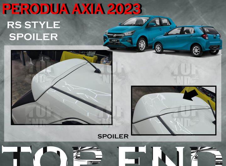 PERODUA AXIA 2023 RS SPOILER REAR TRUNK RS SPOILER AXIA BARU RS STYLE ...