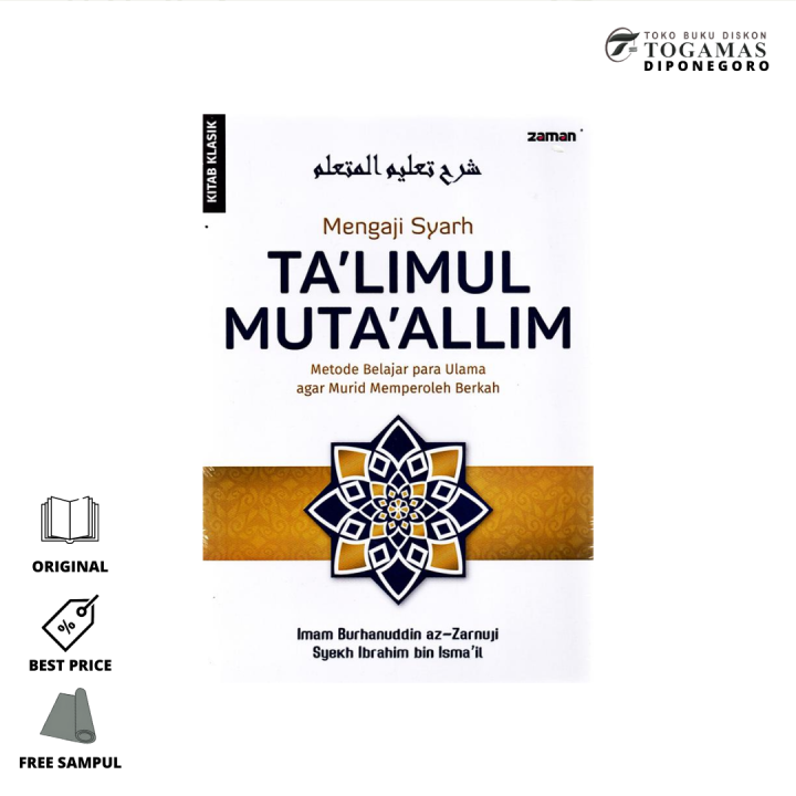 KITAB KLASIK: MENGAJI SYARH TA`LIMUL MUTA`ALLIM & DEAR BELOVED SON ...