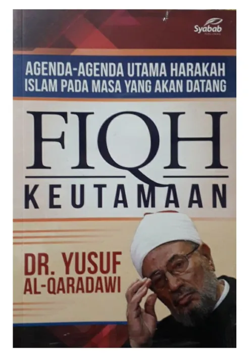 FIQH KEUTAMAAN : DR YUSUF AL-QARADAWI (READY STOCK) | Lazada