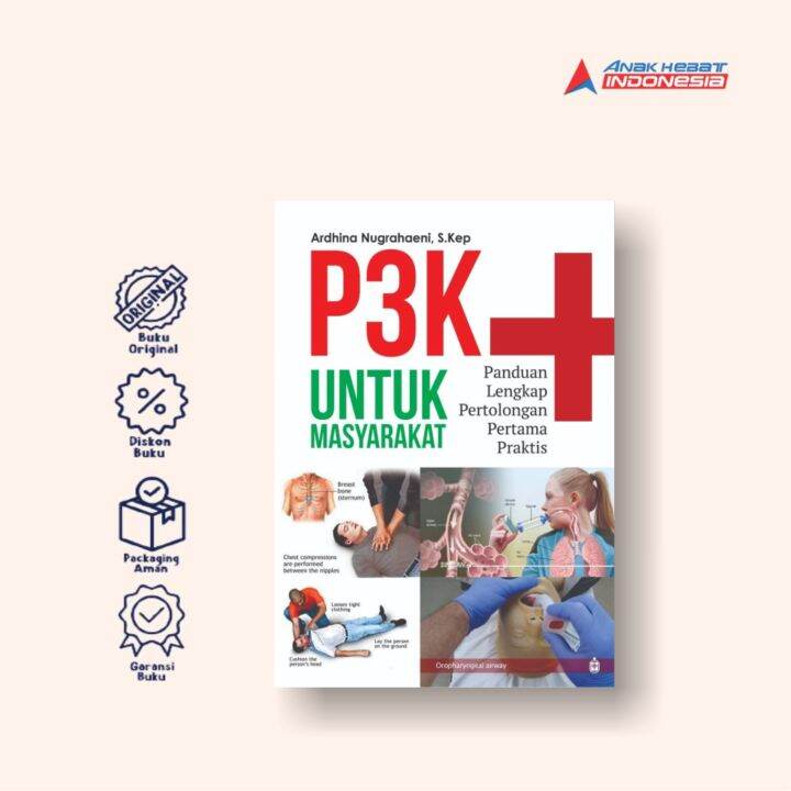 P3K Untuk Masyarakat: Panduan Lengkap Pertolongan Pertama Praktis | Lazada Indonesia