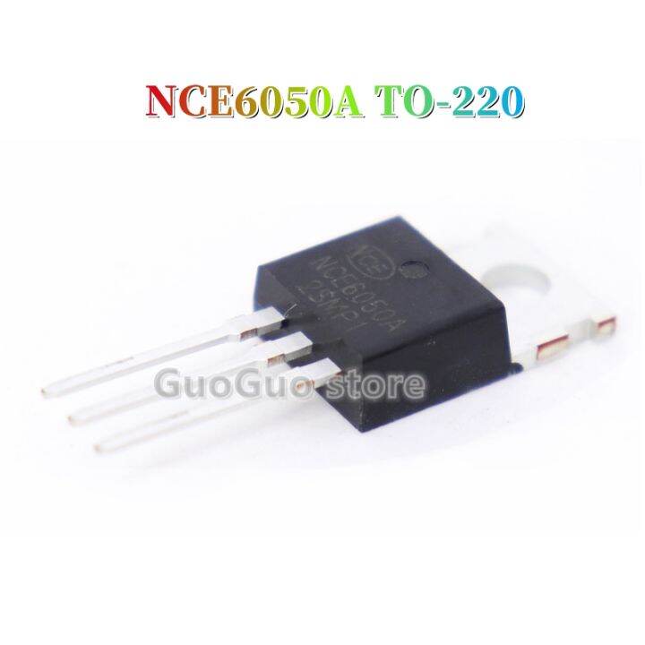10pcs NCE6050A TO-220 NCE6050 TO220 60V/50A N-channel MOSFET transistor New Original | Lazada PH