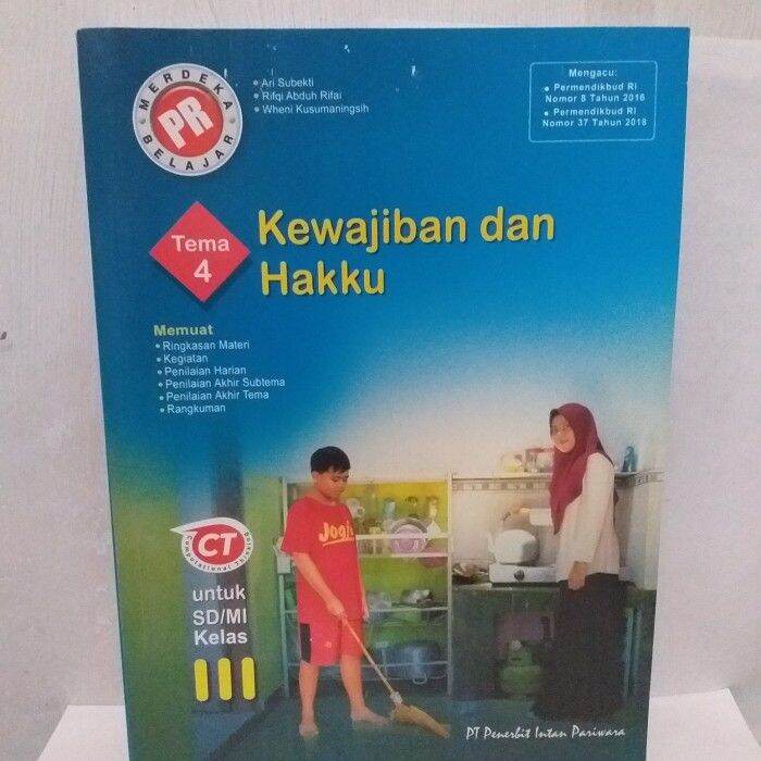 Buku PR Kewajiban dan Hakku SD/MI Kelas 3 Tema 4 Intan Pariwara | Lazada Indonesia