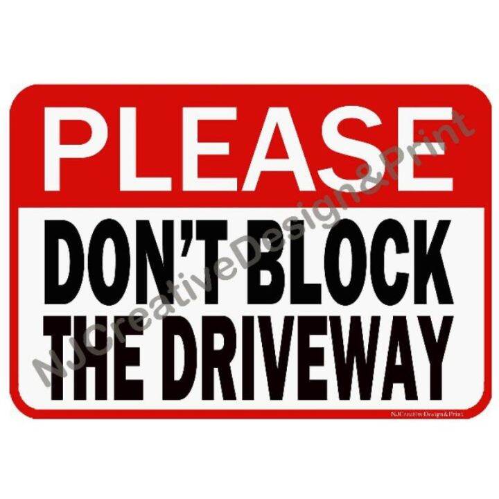 Please Do'nt Block The Driveway Red-A4 Laminated Signage | Lazada PH