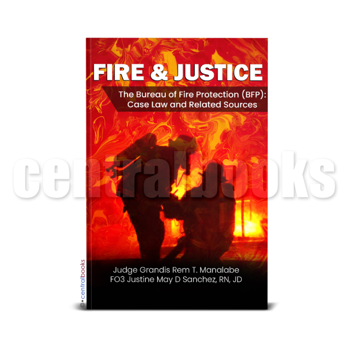 Fire & Justice: The Bureau of Fire Protection (BFP) Case Law (2023 ...