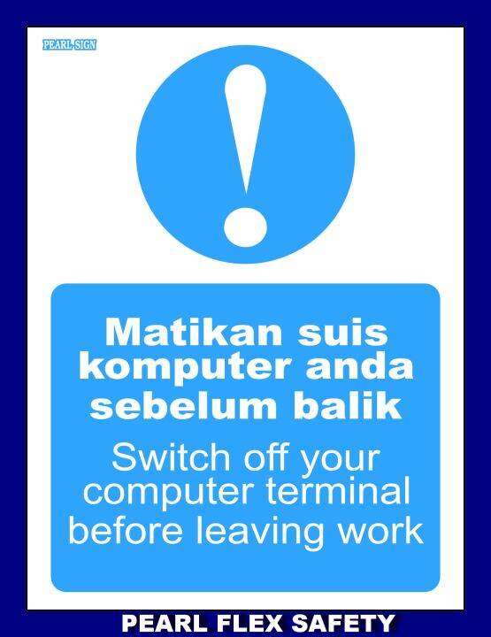 Mandatory Safety Sign "Switch Off Your Computer Terminal Before Leaving ...