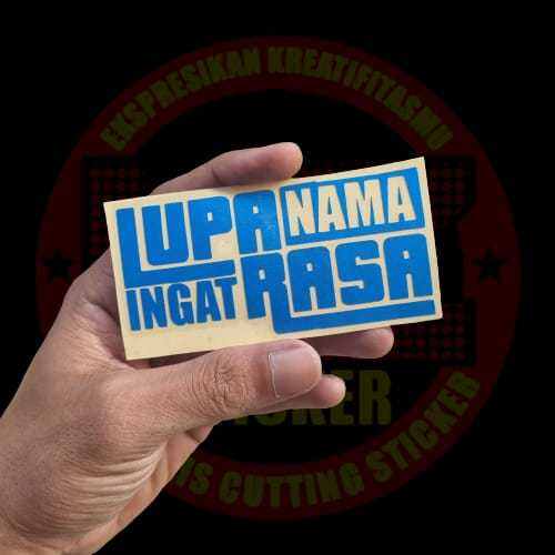 Cutting Sticker Kata Kata Lupa Nama Ingat Rasa Stiker Variasi Laptop ...