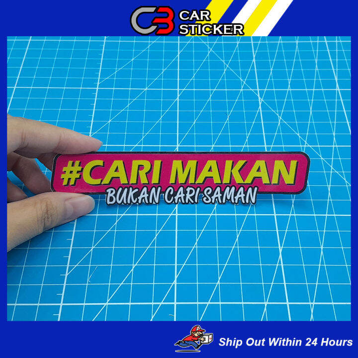 #CARI MAKAN BUKAN CARI SAMAN MOTOR STICKER / M028 | Lazada