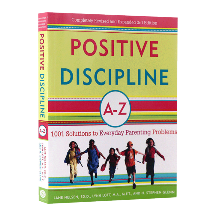 Positive Discipline A-Z 3rd Edition :1001 Solutions to Everyday ...
