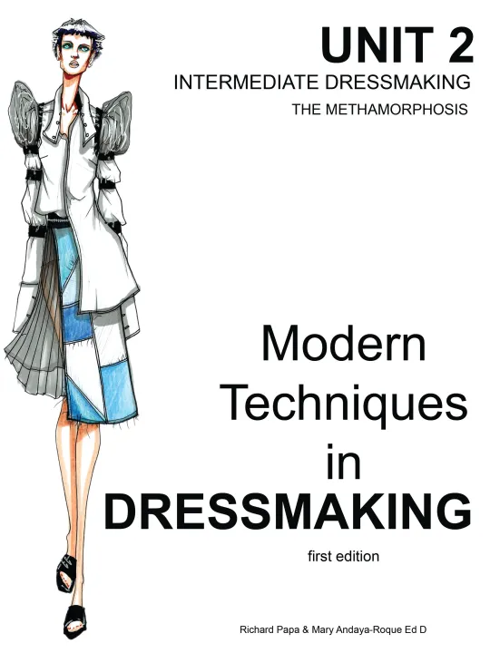 Modern Techniques in Dressmaking UNIT 2 INTERMEDIATE DRESSMAKING ...