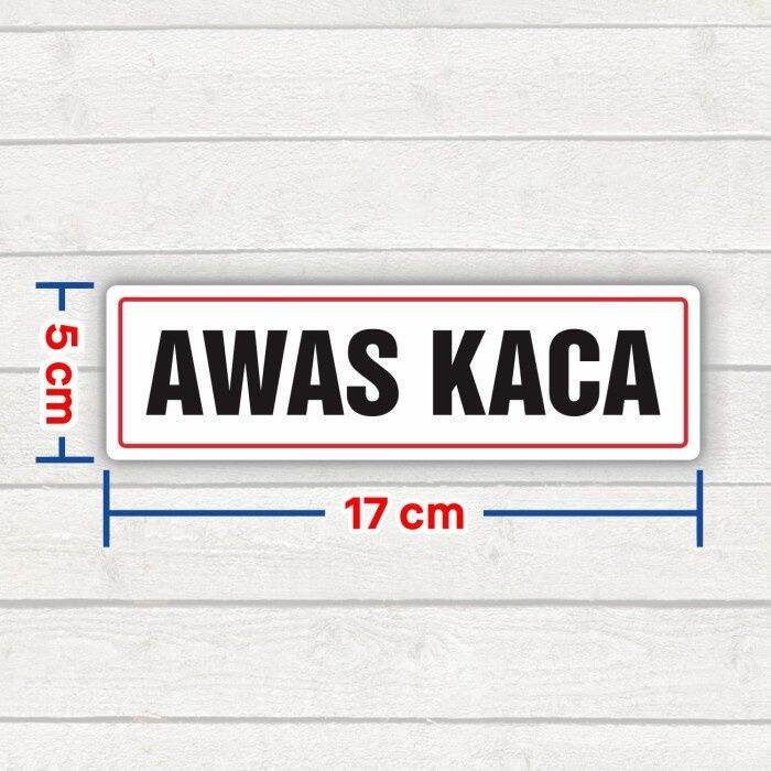 Stiker Sign AWAS KACA Label Sticker Marka Vinyl Pintu Kaca tahan air 17 ...