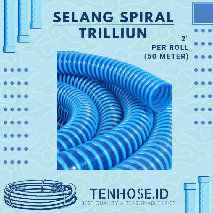 Selang Air Spiral Hisap 2 " inch 50 m meter Trilliun High Quality | Lazada Indonesia