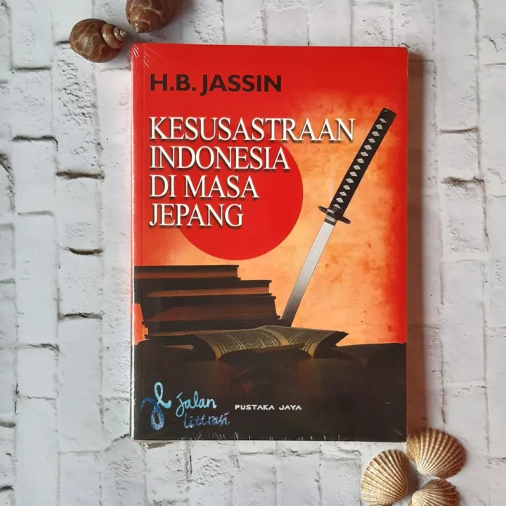 Prosa Puisi Kesusastraan Indonesia Di Masa Jepang - HB Jassin | Lazada Indonesia
