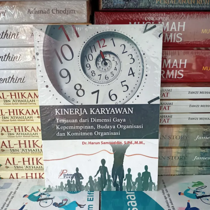 KINERJA KARYAWAN Tinjauan dari Dimensi Gaya Kepemimpinan, Budaya Organisasi dan Komitmen ...