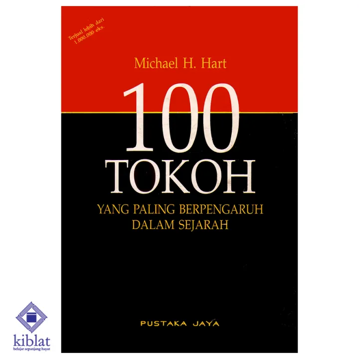 100 Tokoh yang Paling Berpengaruh dalam Sejarah - Michael H Hart | Lazada Indonesia