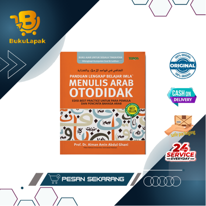 BUKU BAHASA ARAB : PANDUAN LENGKAP BELAJAR IMLA’ DAN MENULIS ARAB ...