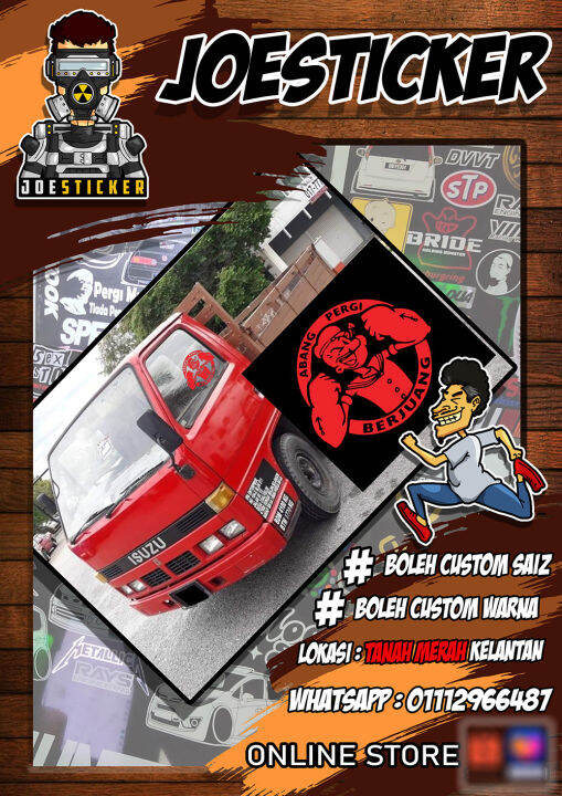 STICKER LORI ABANG PERGI BERJUANG SAIZ 12X11 INCI | Lazada
